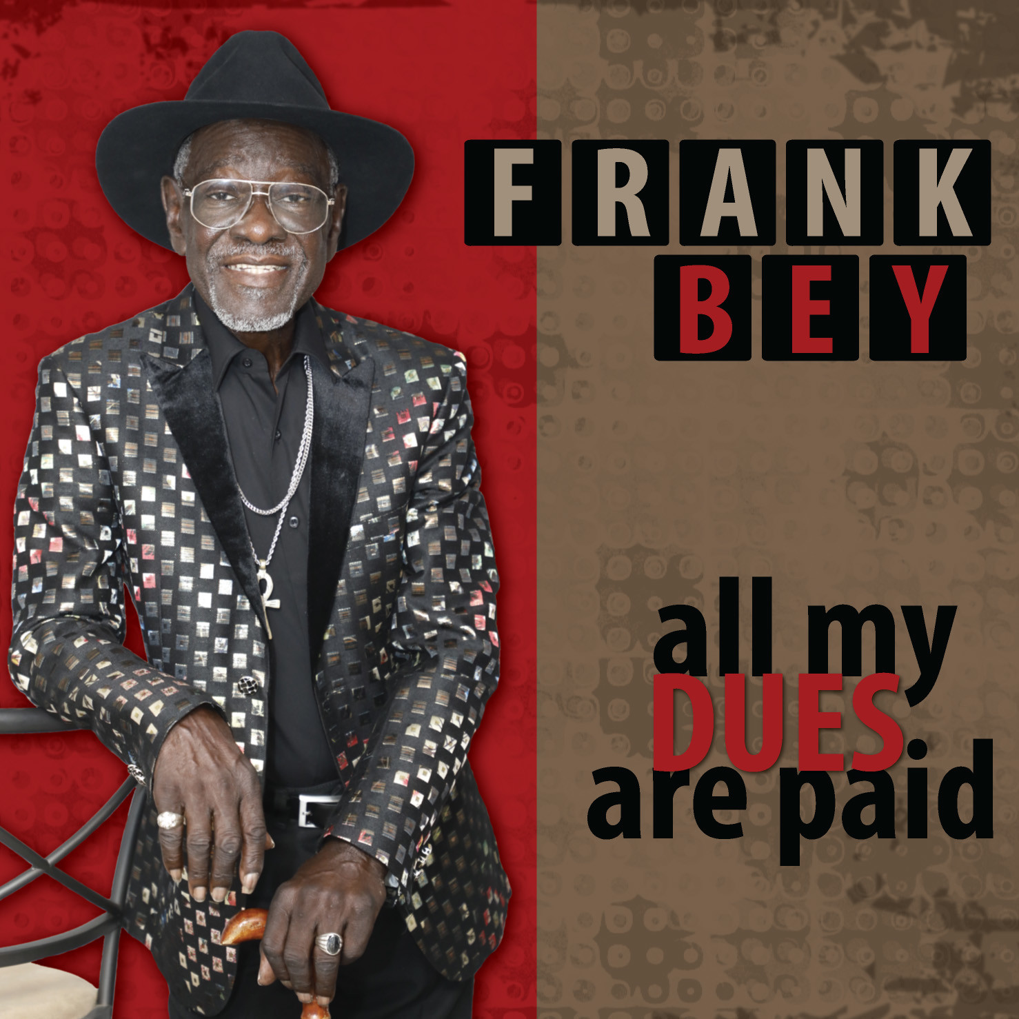 All Of Frank Bey’s Dues Are Paid – American Blues Scene