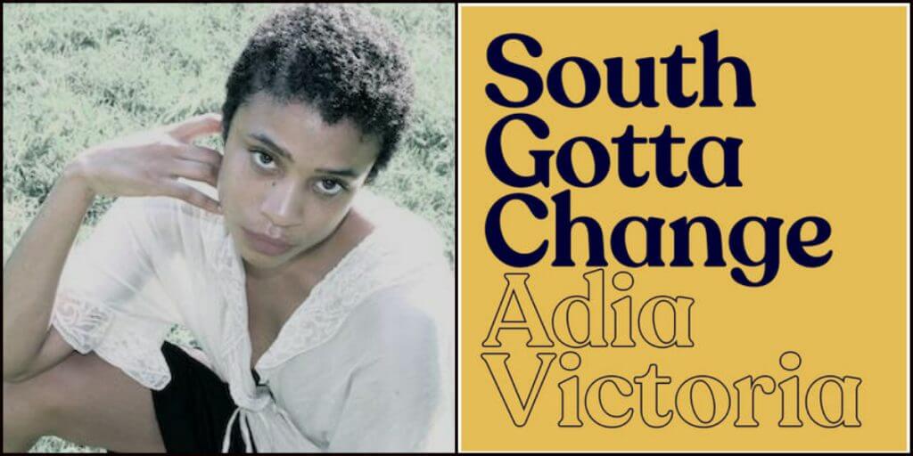 Gothic Blues Artist Adia Victoria Drops New Single – “South Gotta ...
