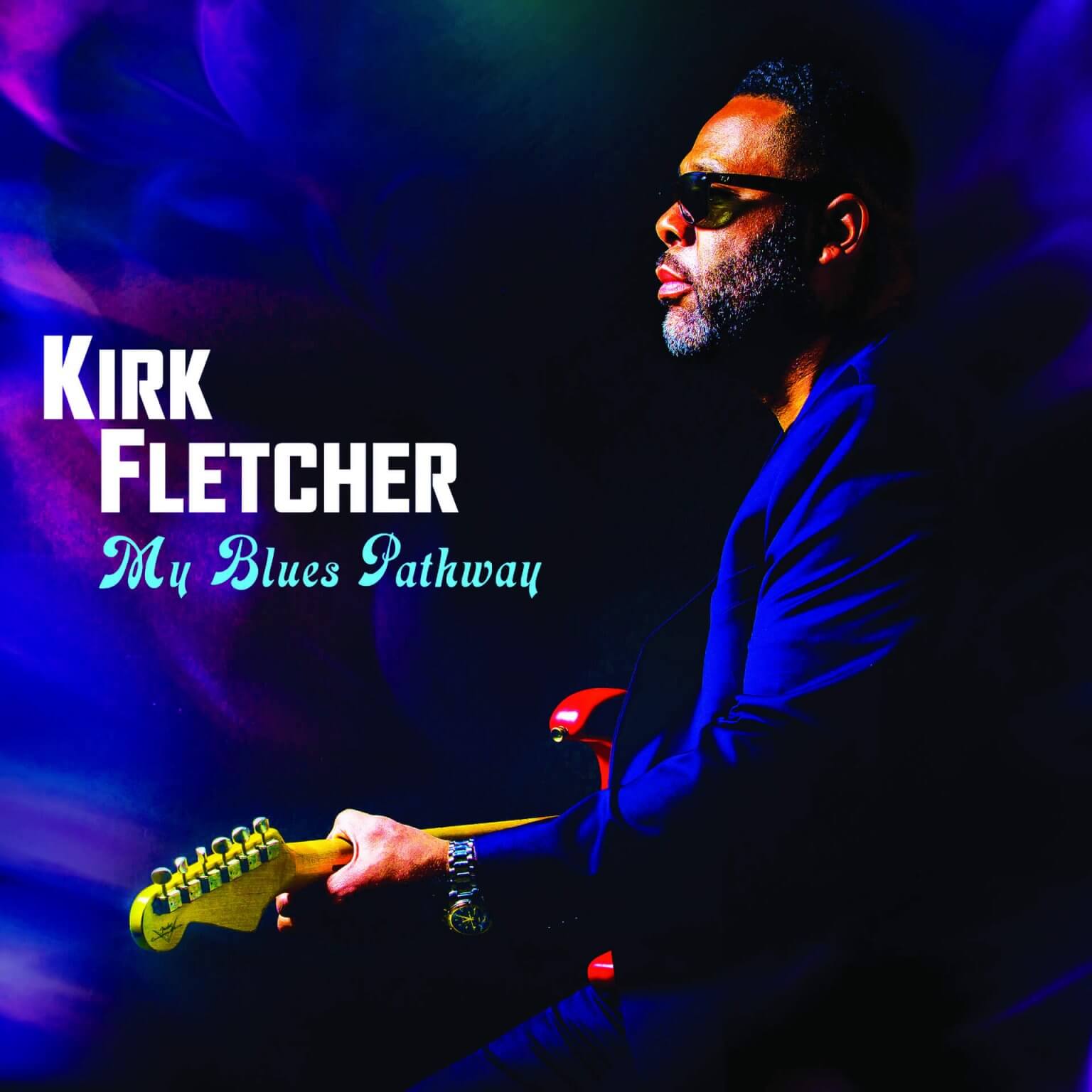 Kirk Fletcher’s New Album ‘My Blues Pathway’ is an Homage to the Blues ...